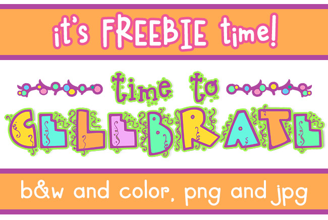 Time to Celebrate Clip Art FREEBIE by DJ Inkers
